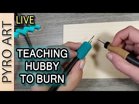 Pyrography: LIVE Teaching Jason to Wood Burn for the First Time ...