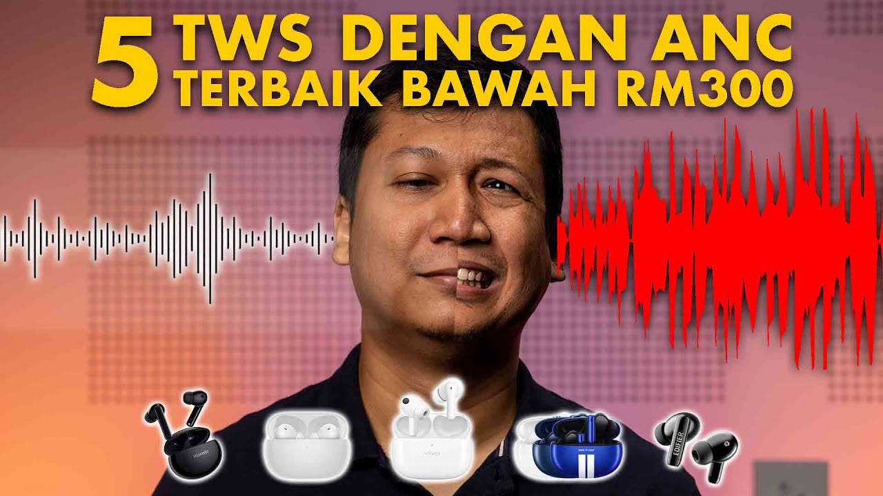 5 fon putik ANC terbaik untuk tapis bunyi bising pada harga bawah RM300 ...