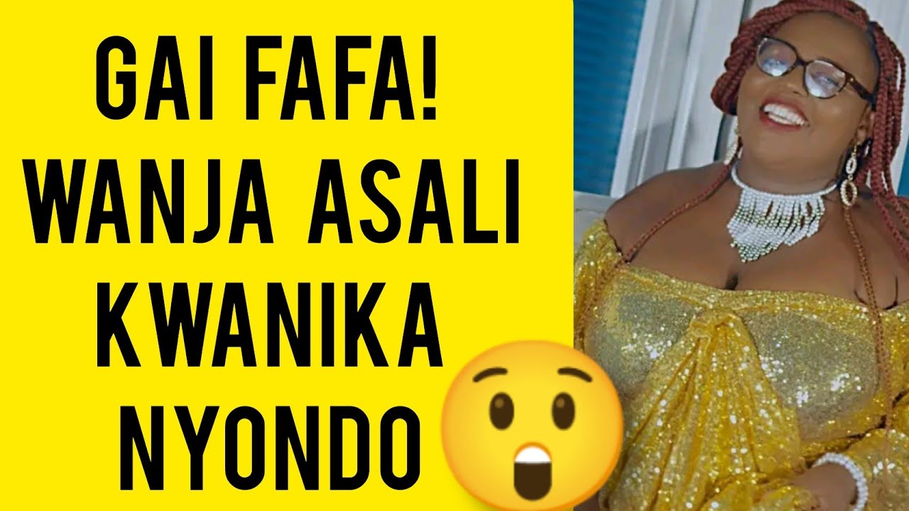 KWISHA!😲WANJA ASALI KWANÎKA NYONDO KÎNG'ANG'A-INÎ🥱 - YouTube