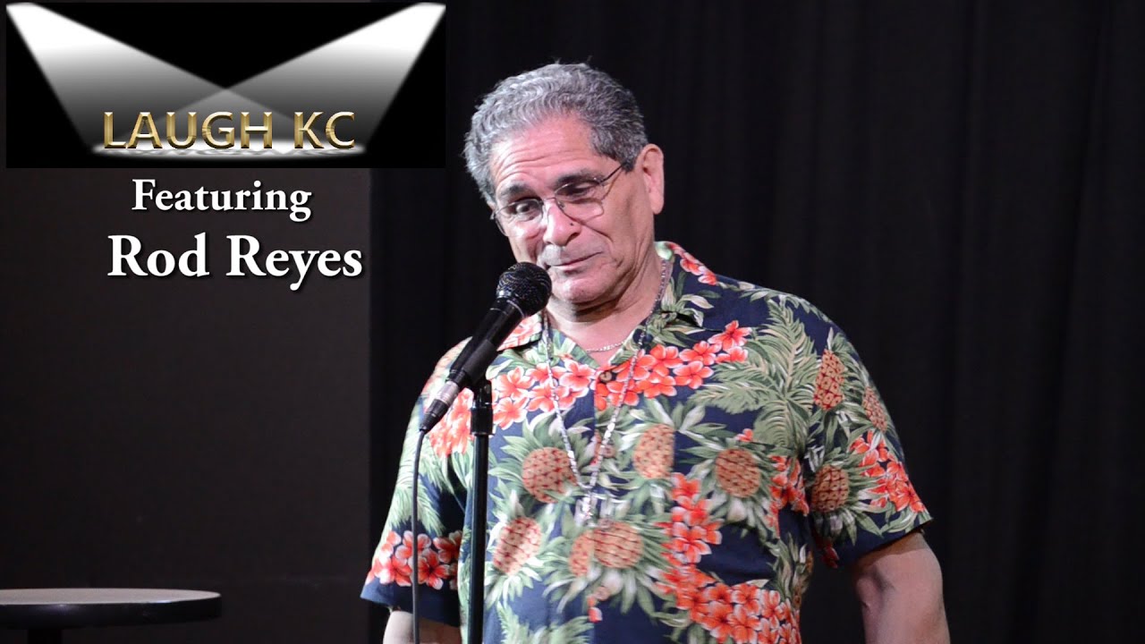 Rod Reyes | Laugh KC - YouTube