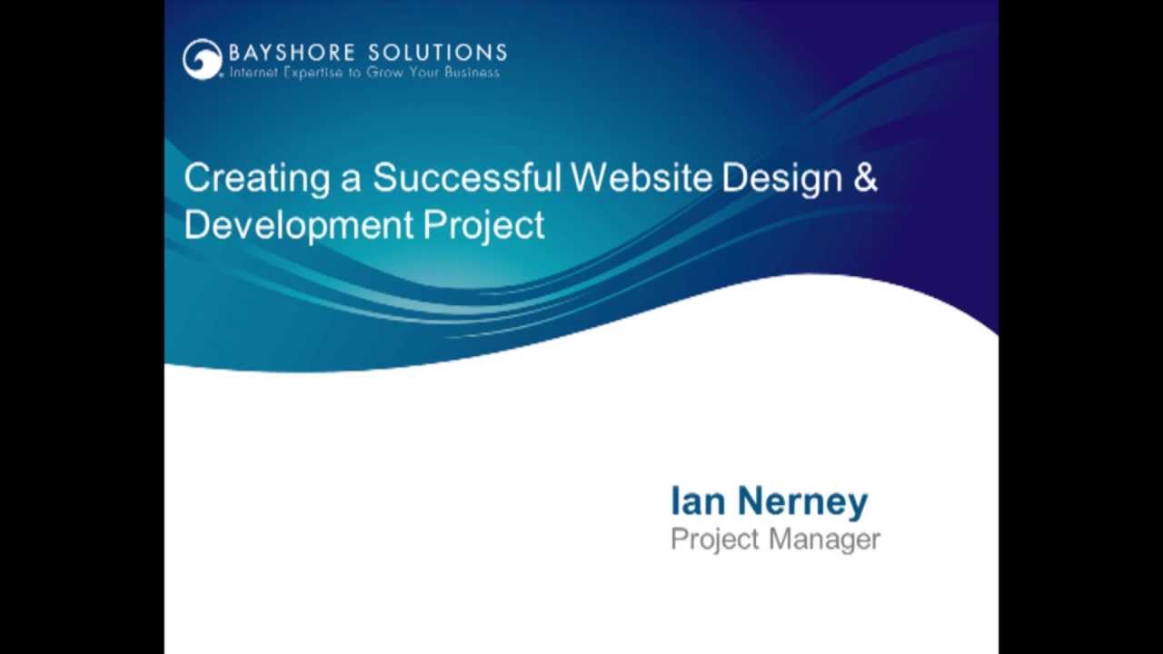 Creating a Successful Website Design & Development Project - YouTube