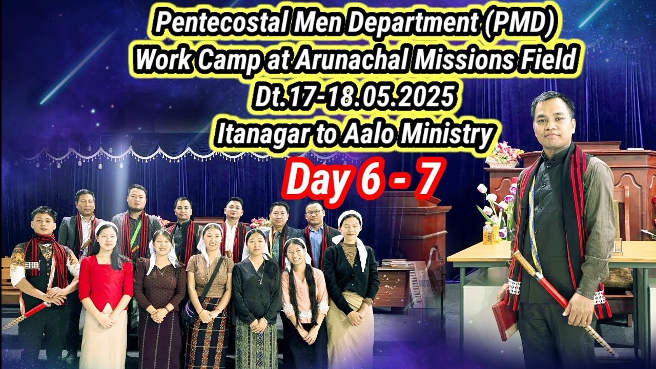 Arunachal Missions Field Work Camp Day -6 & 7 - YouTube
