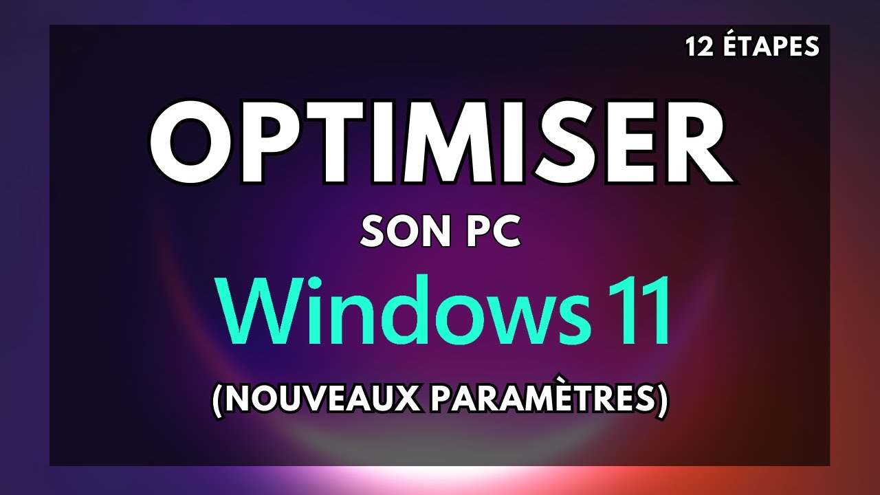 12+ ASTUCES pour OPTIMISER son PC Windows 11 ! (Tutoriel Complet À Jour) FR - YouTube