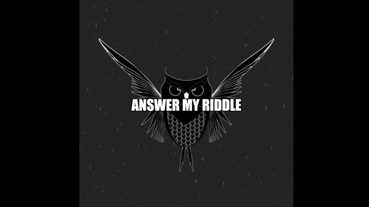 Answer My Riddle - YouTube