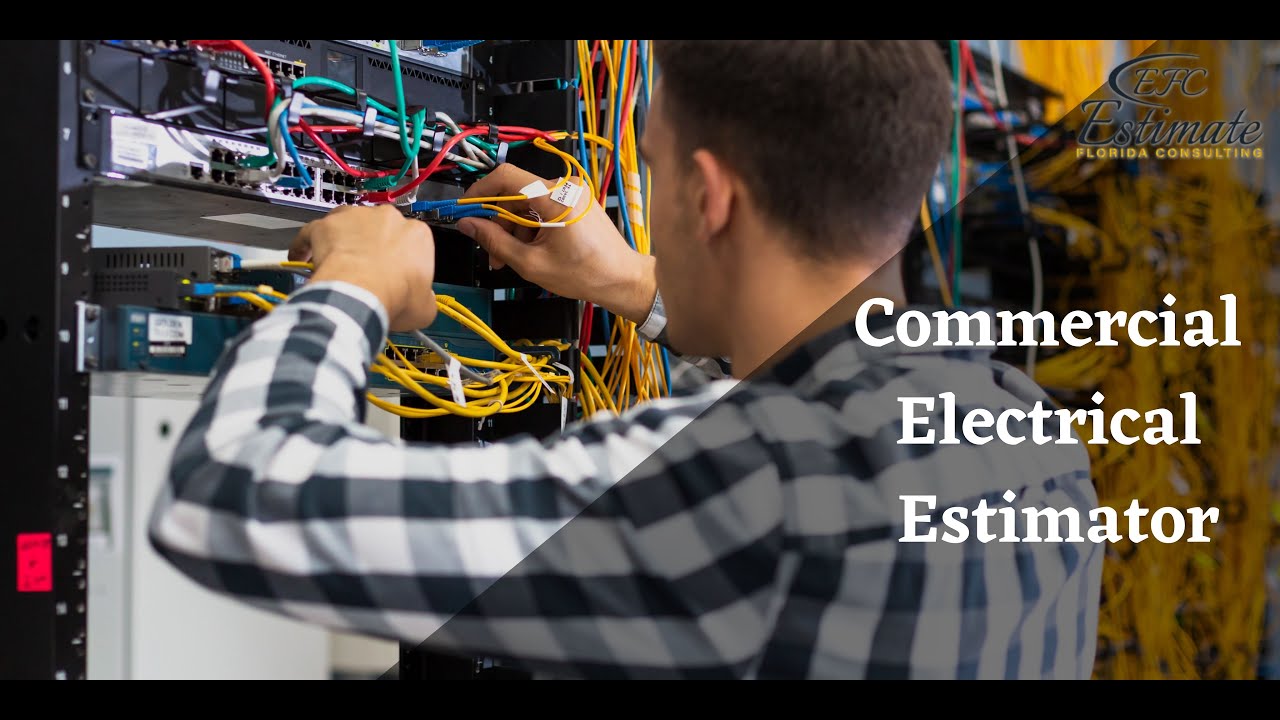 Commercial Electrical Estimator | Commercial Electrical Estimating ...