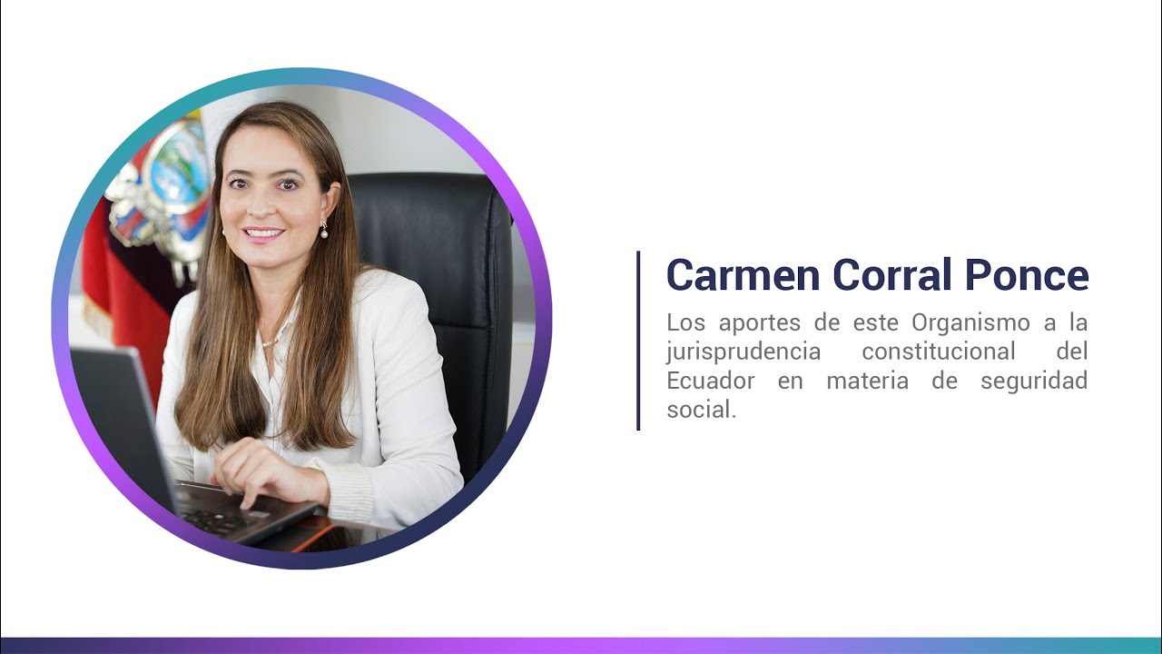 Dra. Carmen Corral, vicepresidenta de la Corte Constitucional del ...