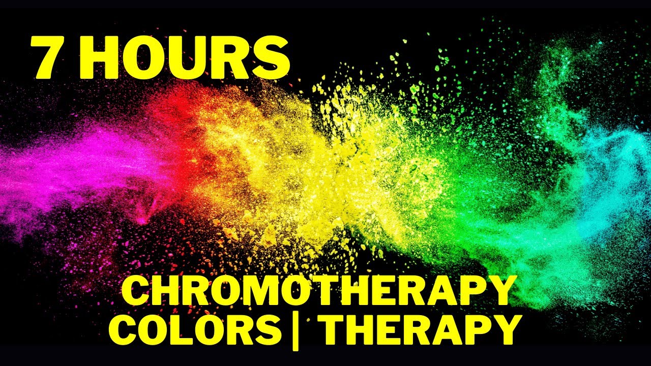 7 hours Chromotherapy Physical and Spiritual Healing through Colors ...