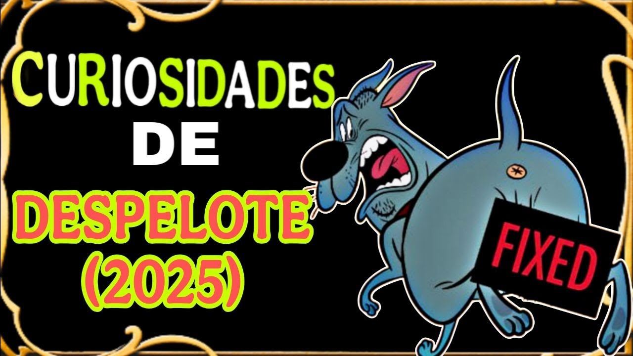 🎬 FINAL EXPLICADO y Curiosidades 👉 DESPELOTE (2025) | Amor, Caos y Cachorros - YouTube