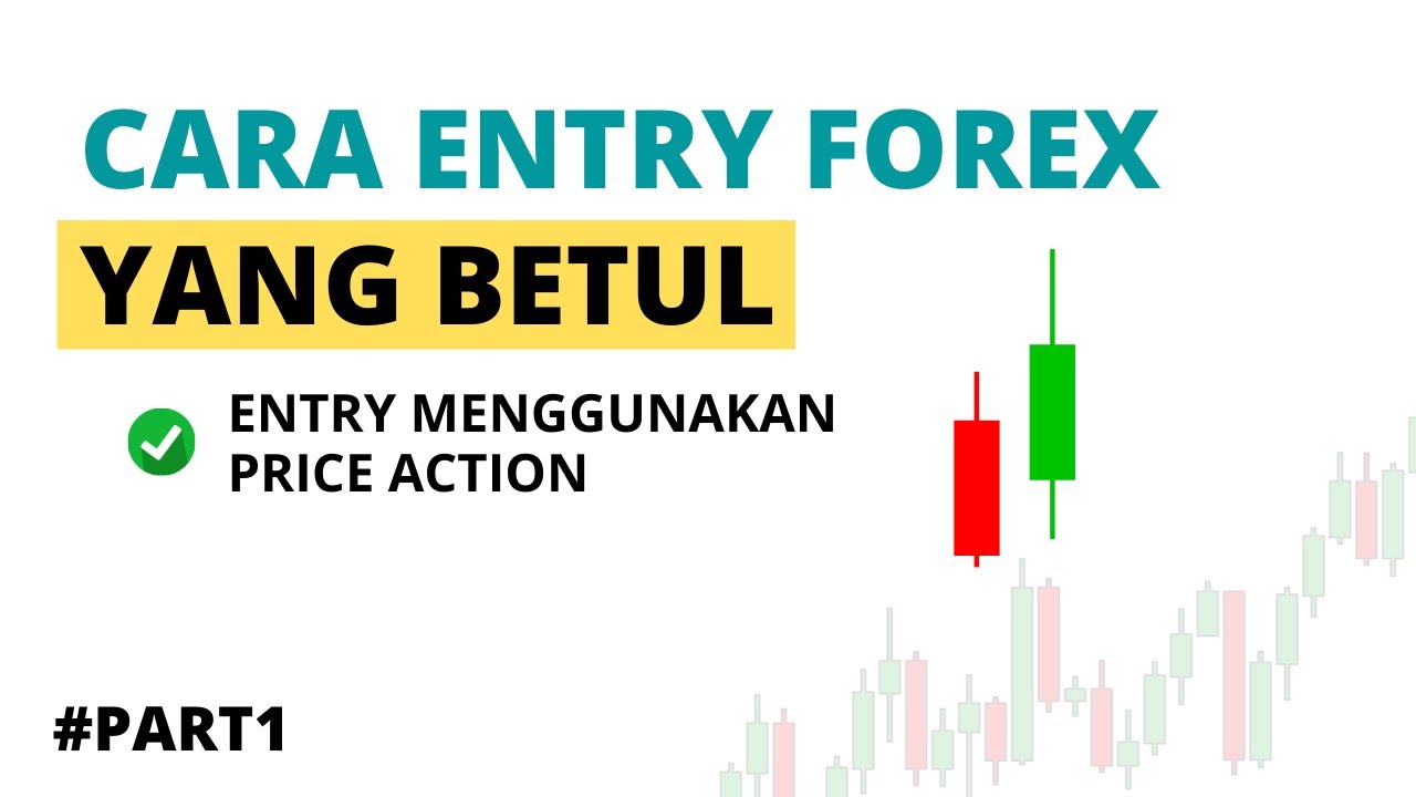 Price Action Technique for Entry [ENG SUB] ||🔴 Cara Entry Forex Yang ...