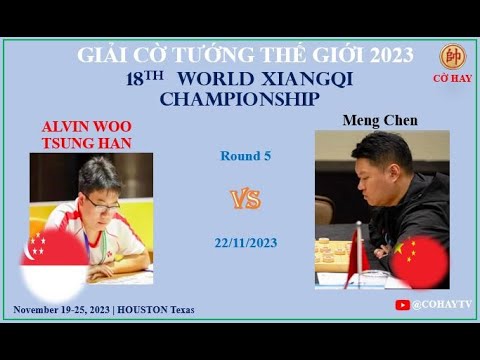 Round 5 | Singapore 🔴 ALVIN WOO TSUNG HAN 🆚 Meng Chen ⚫ China | 18th ...