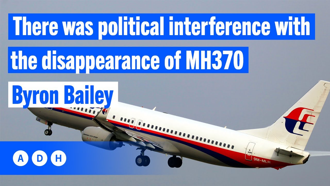 There was political interference with the disappearance of MH370: Byron ...