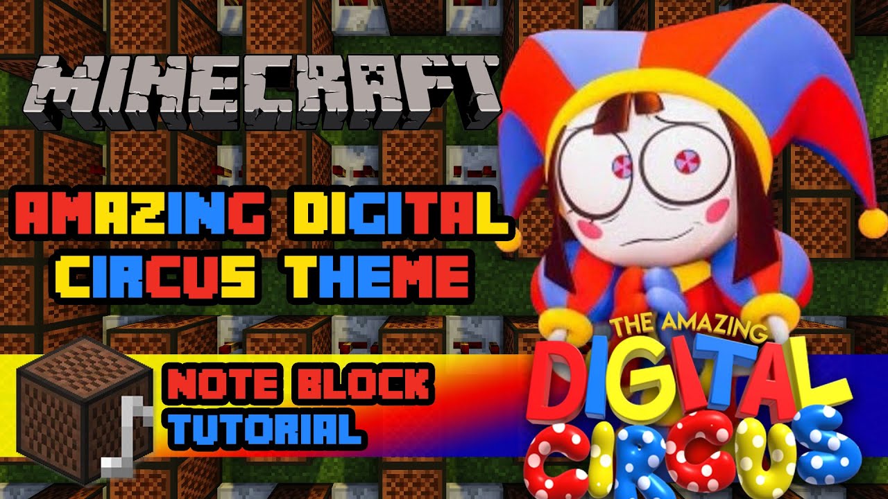 THE AMAZING DIGITAL CIRCUS Theme - Minecraft Note Block Tutorial - YouTube
