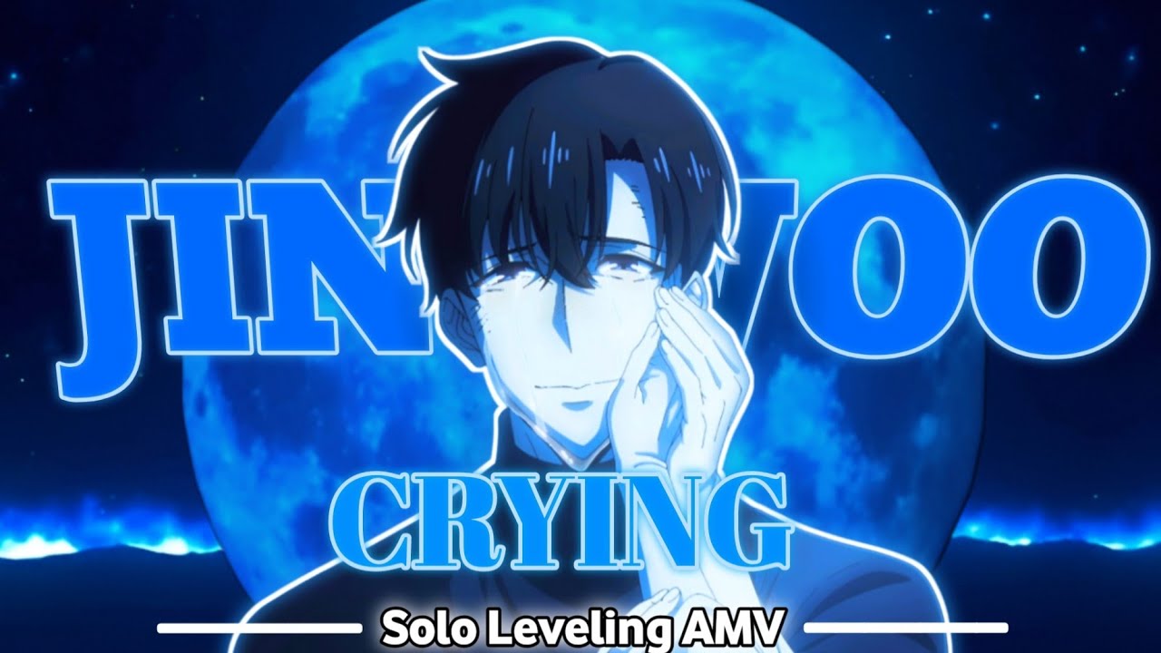 Jinwoo crying - solo leveling [ Emotional AMV/EDIT] - YouTube