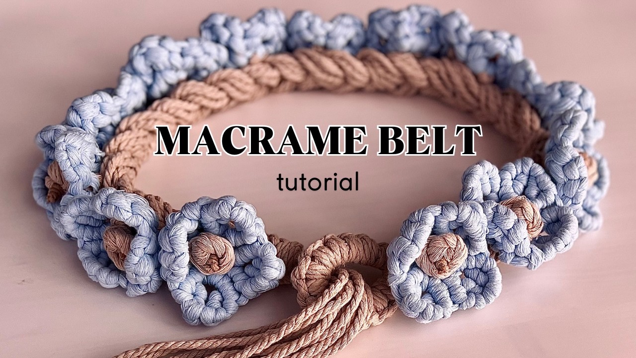 Floral Macramé Belt Tutorial – Easy DIY for Beginners - YouTube