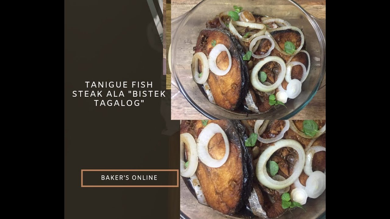 Tanigue Fish Steak ala Bistek Tagalog - YouTube