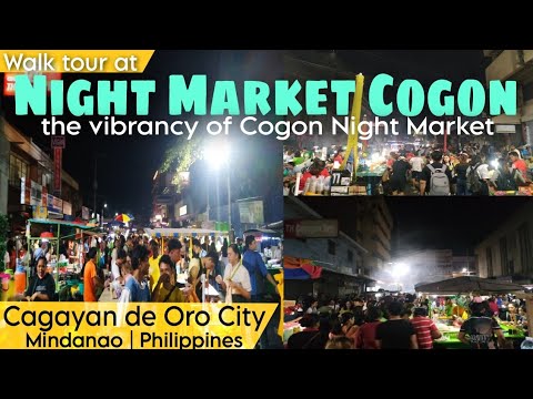 Cagayan de Oro' s - Night Market Cogon Walk tour | Vibrancy of Cagayan ...