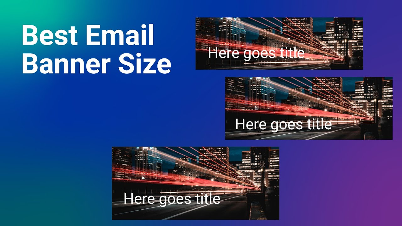 What is the Best Email Banner Size? Expert Tips & Design Guidelines ...