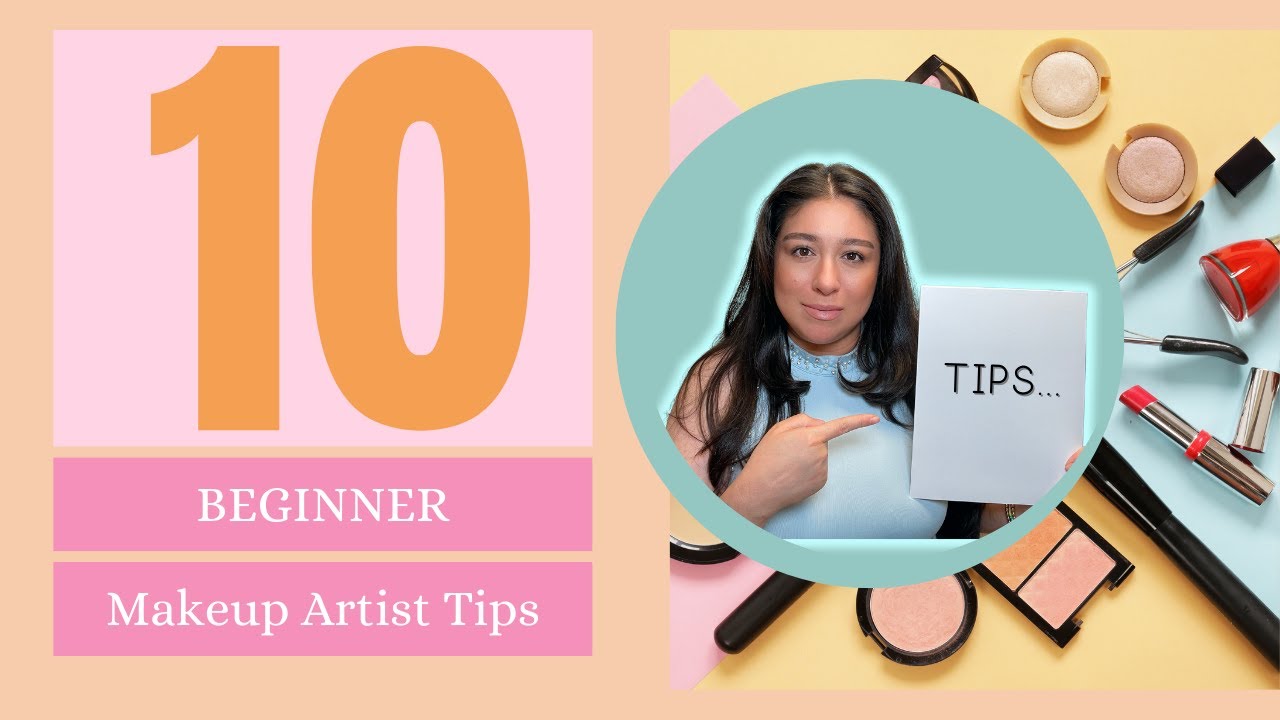 10 BEGINNER MAKEUP ARTIST TIPS | #makeupartist #beginnermakeupartist ...