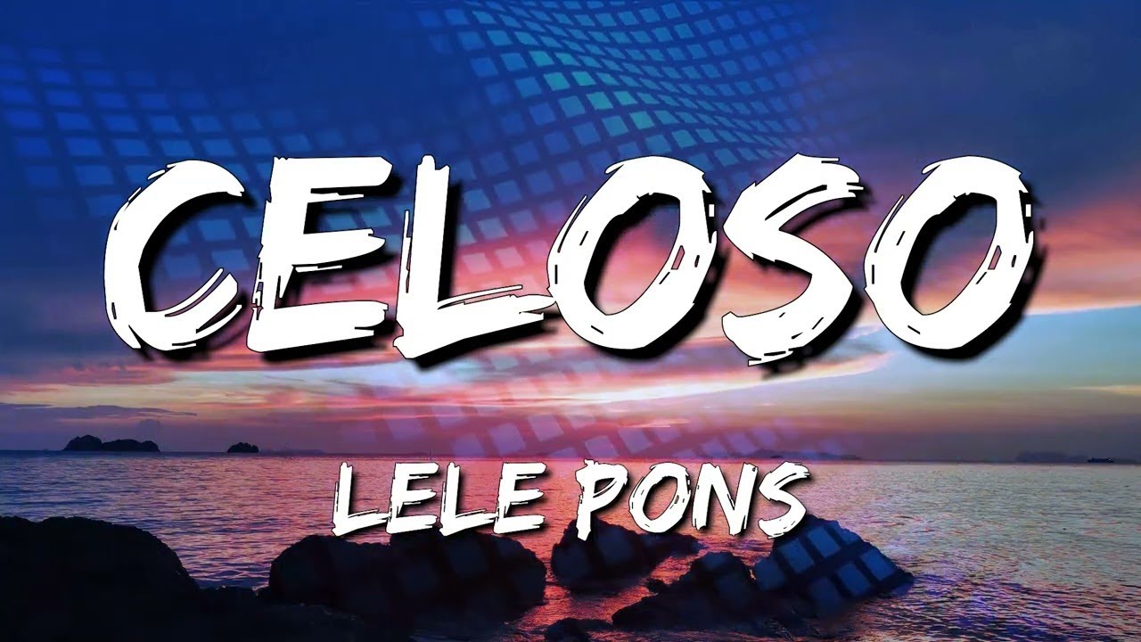 Lele Pons - Celoso (LetraLyrics) (loop 1 hour) - YouTube