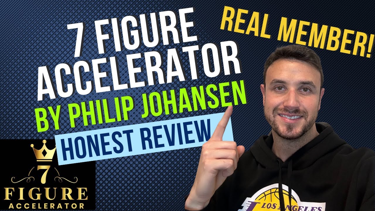 7 Figure Accelerator Review and Demo By Philip Johansen | By A REAL ...