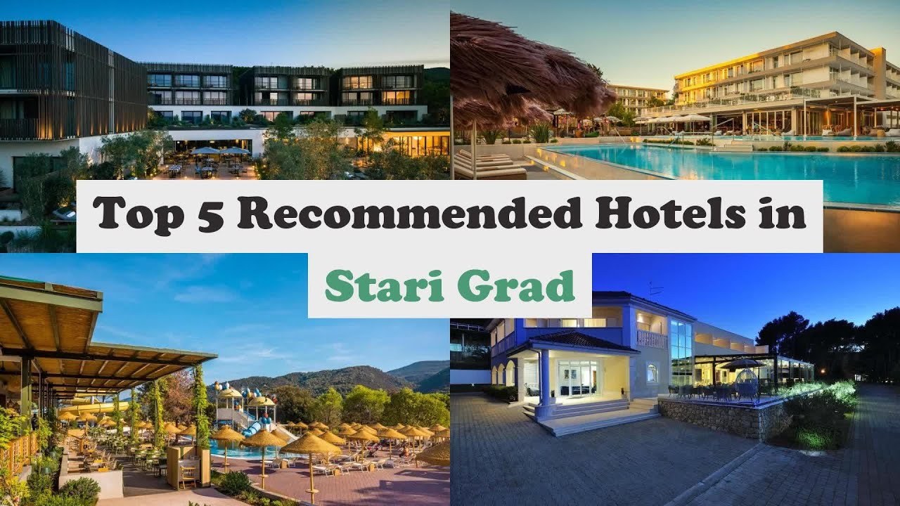 Top 5 Recommended Hotels In Stari Grad | Luxury Hotels In Stari Grad ...