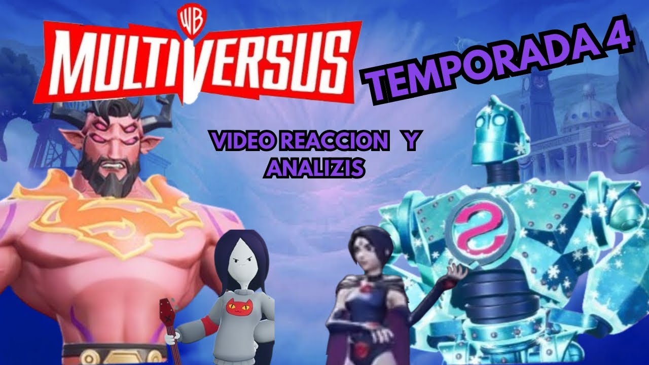 MULTIVERSUS TEMPORADA 4 VIDEOREACCION A RAVEN Y ANALISIS, NUEVO PARCHE ...