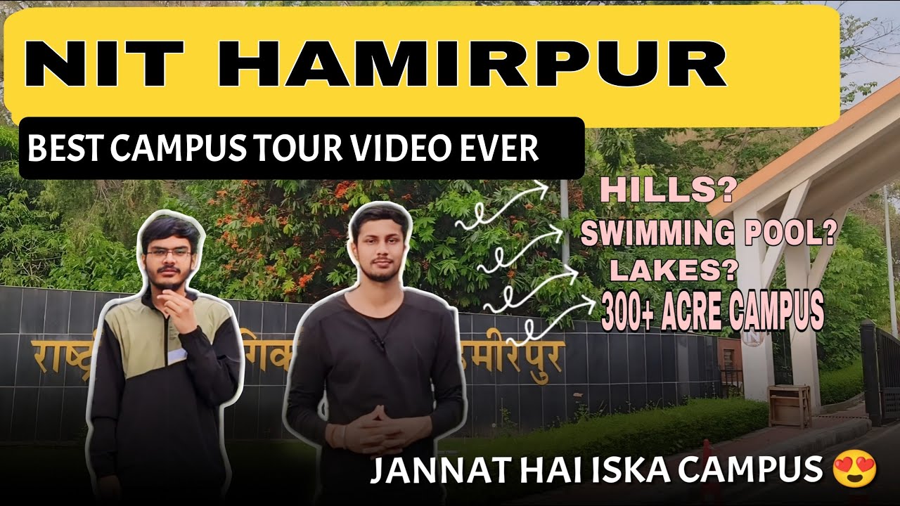 NIT hamirpur(jannat) ka campus tour😍|best video of most beautifull NIT ...