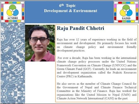 Raju Pandit Chhetri (Climate Change Policy Expert from Nepal) on ...