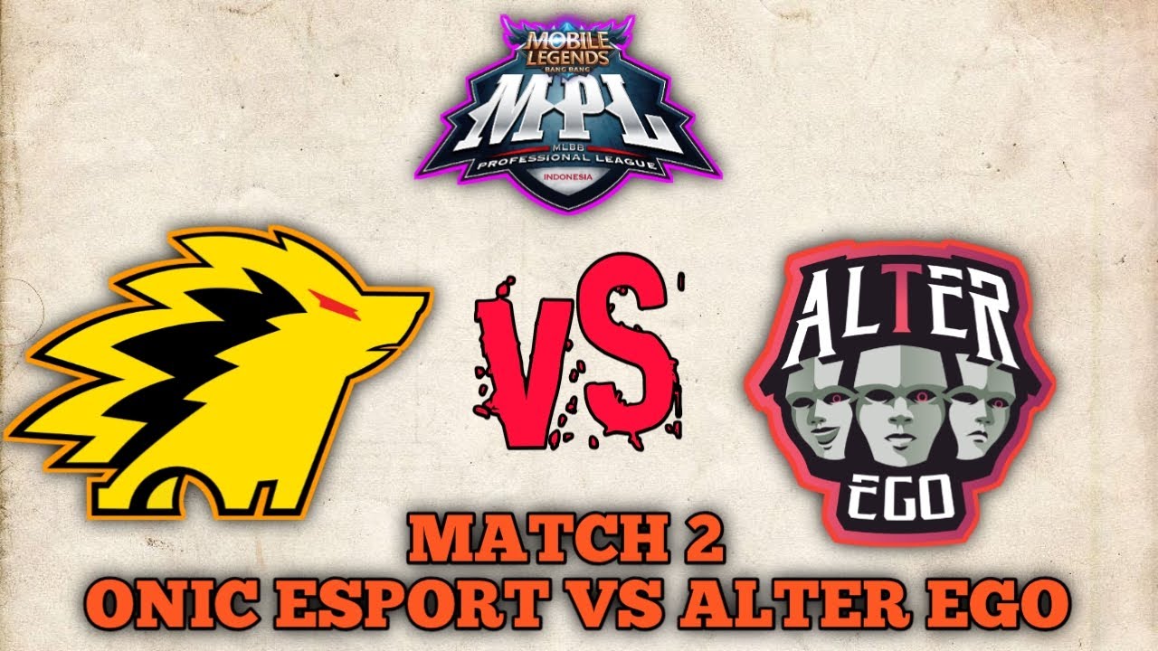 ONIC ESPORTS VS ALTER EGO || MATCH 2 || MPL || PEMBANTAIAN ONIC ...