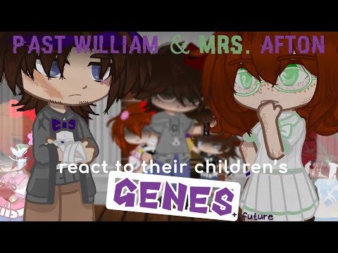 Past William & Mrs. Afton react to their children's GENES |Afton Family 'Past & Future'| |FNaFxGC|