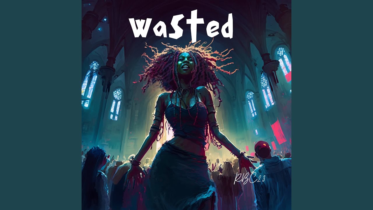 Wasted - YouTube