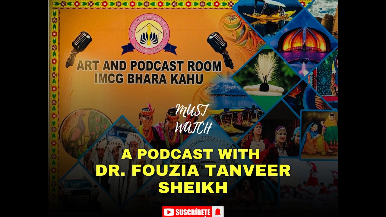 "Language, Literature & Leadership – A Podcast with Dr. Fouzia Tanveer ...