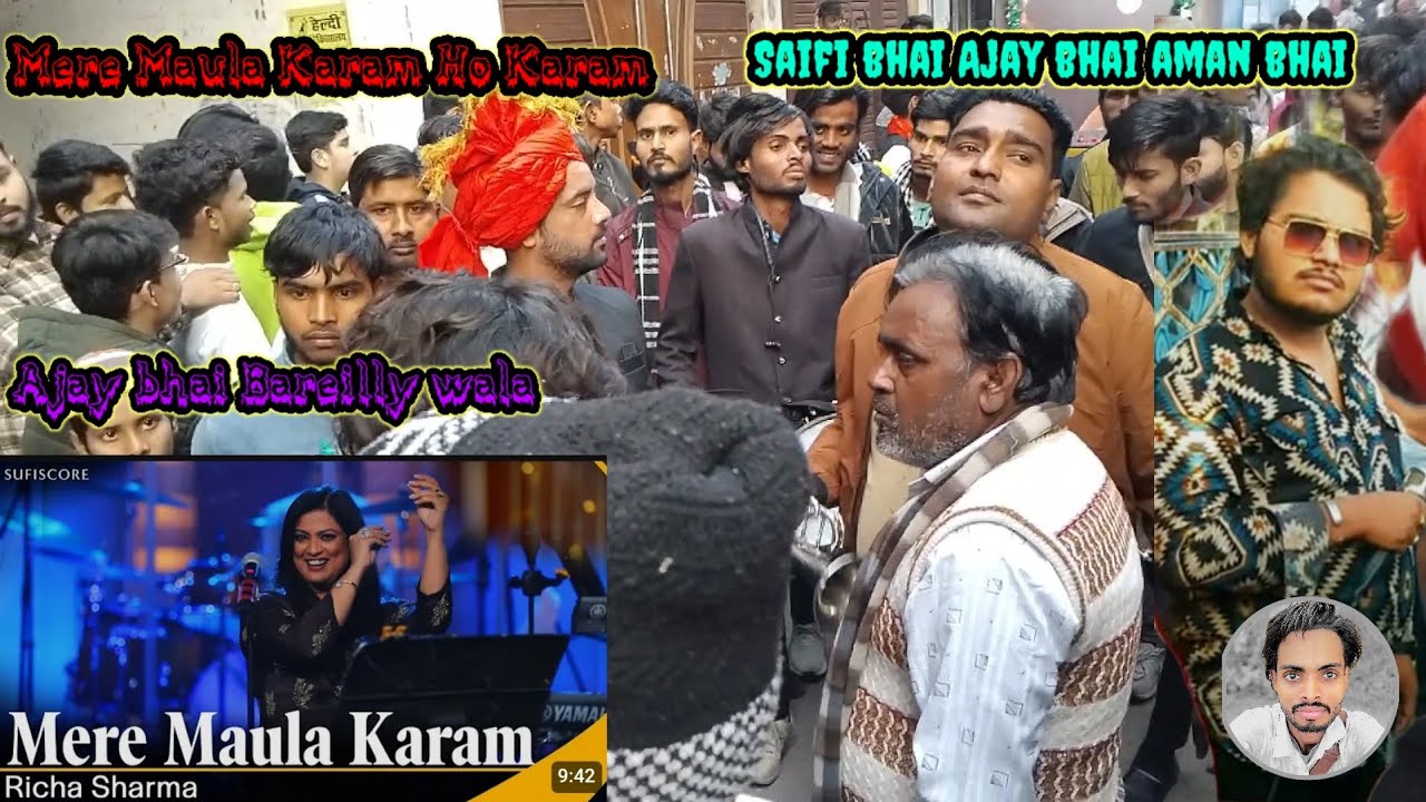 Mere Maula Karam Ho Karam by Saifi bhai 💥 Ajay bhai💥Aman bhai💥 safik master - YouTube