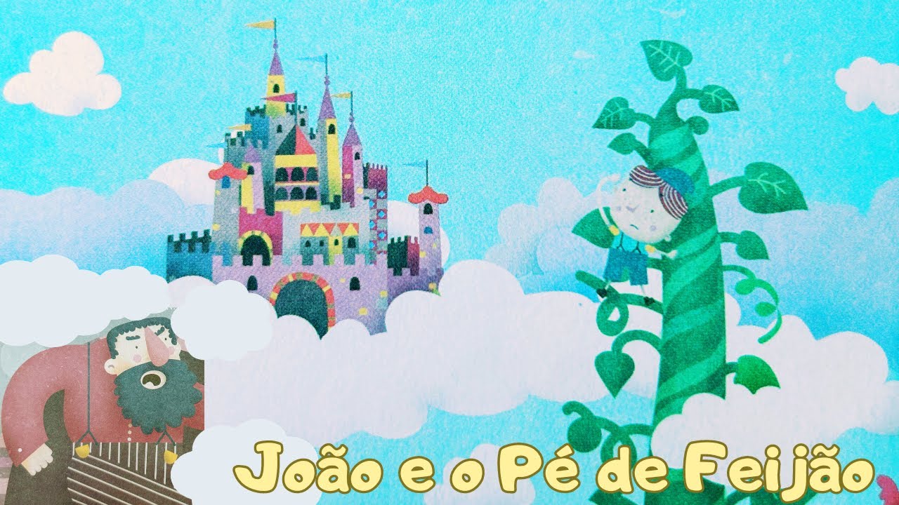 João e o pé de feijão | História infantil completa narrada em português ...