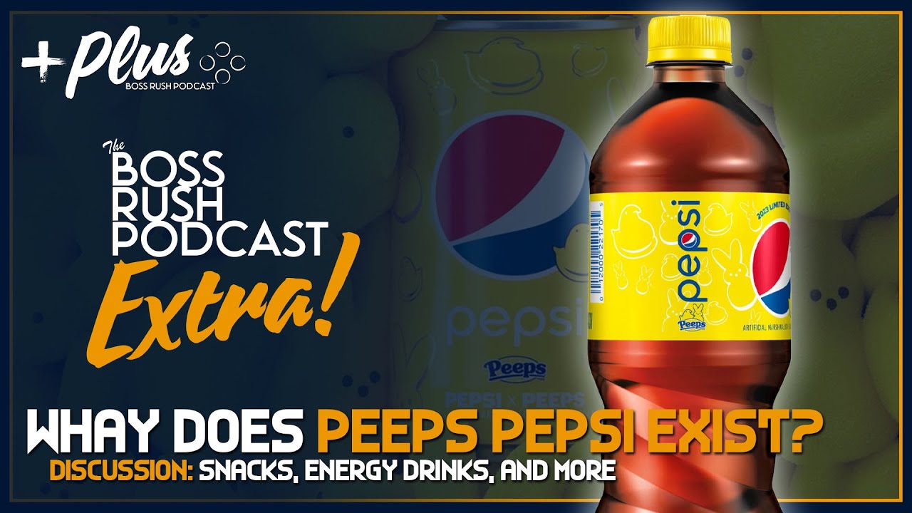PEEPS and PEPSI Don't Mix - A Boss Rush Extra - YouTube