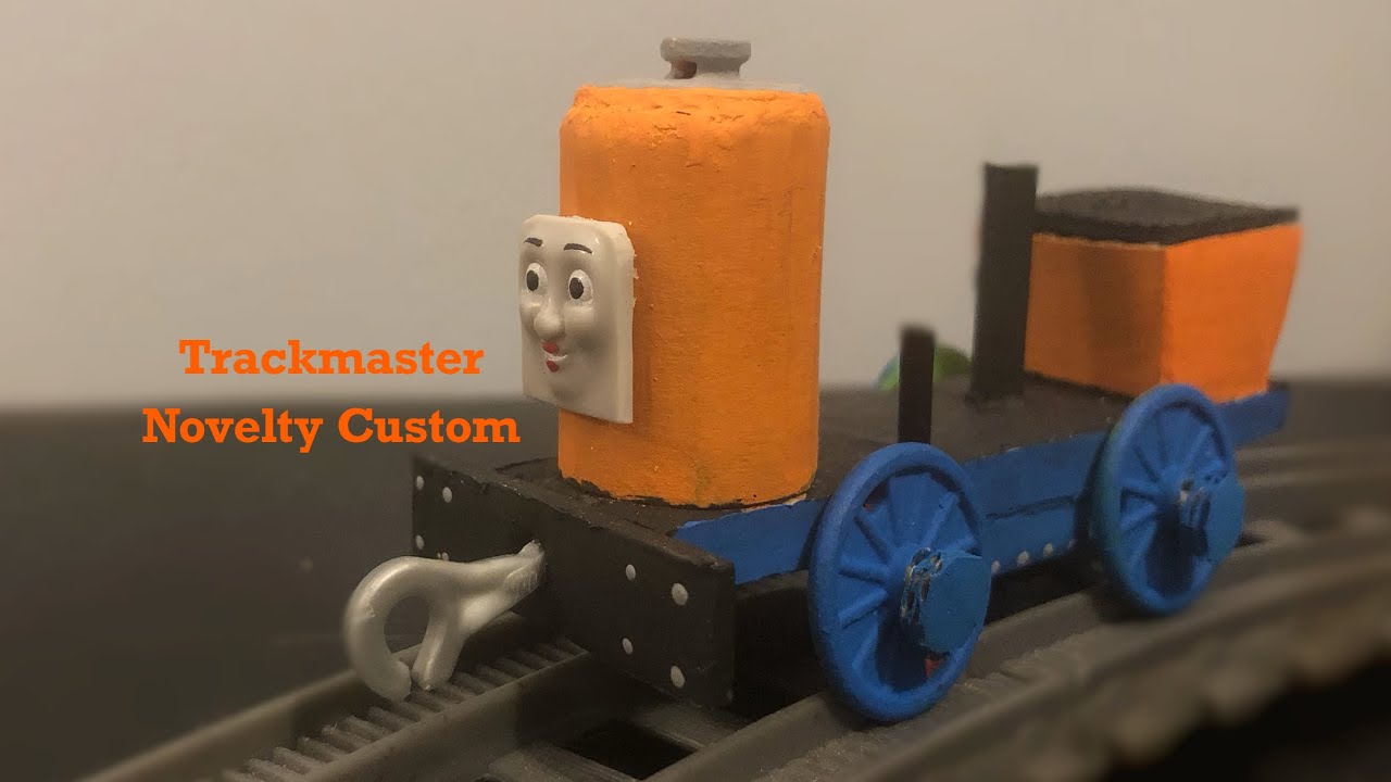Trackmaster Novelty custom - YouTube