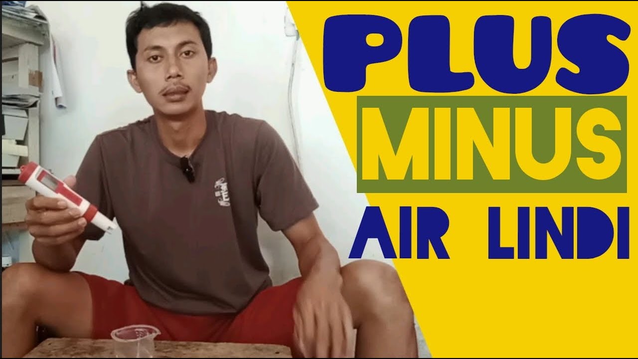 Kelebihan dan Kekurangan Air Lindi - YouTube