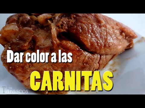 ¿Cómo dar color a las carnitas? | Caramelo para pintar carnitas | Los ...