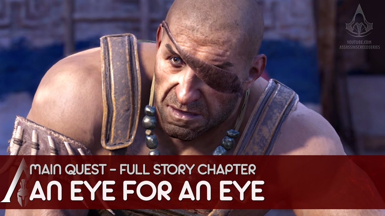 Assassin's Creed Odyssey - Main Quest - An Eye for an Eye - YouTube