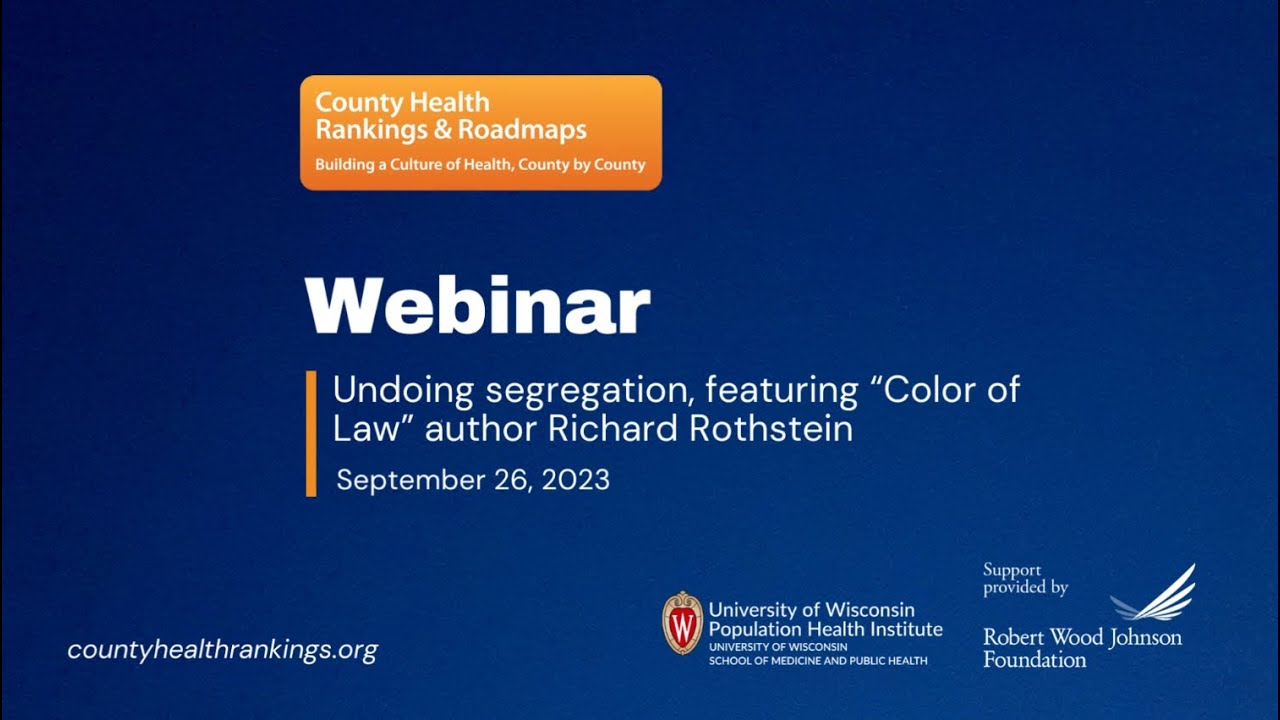 Webinar: Undoing segregation, featuring “Color of Law” author Richard ...
