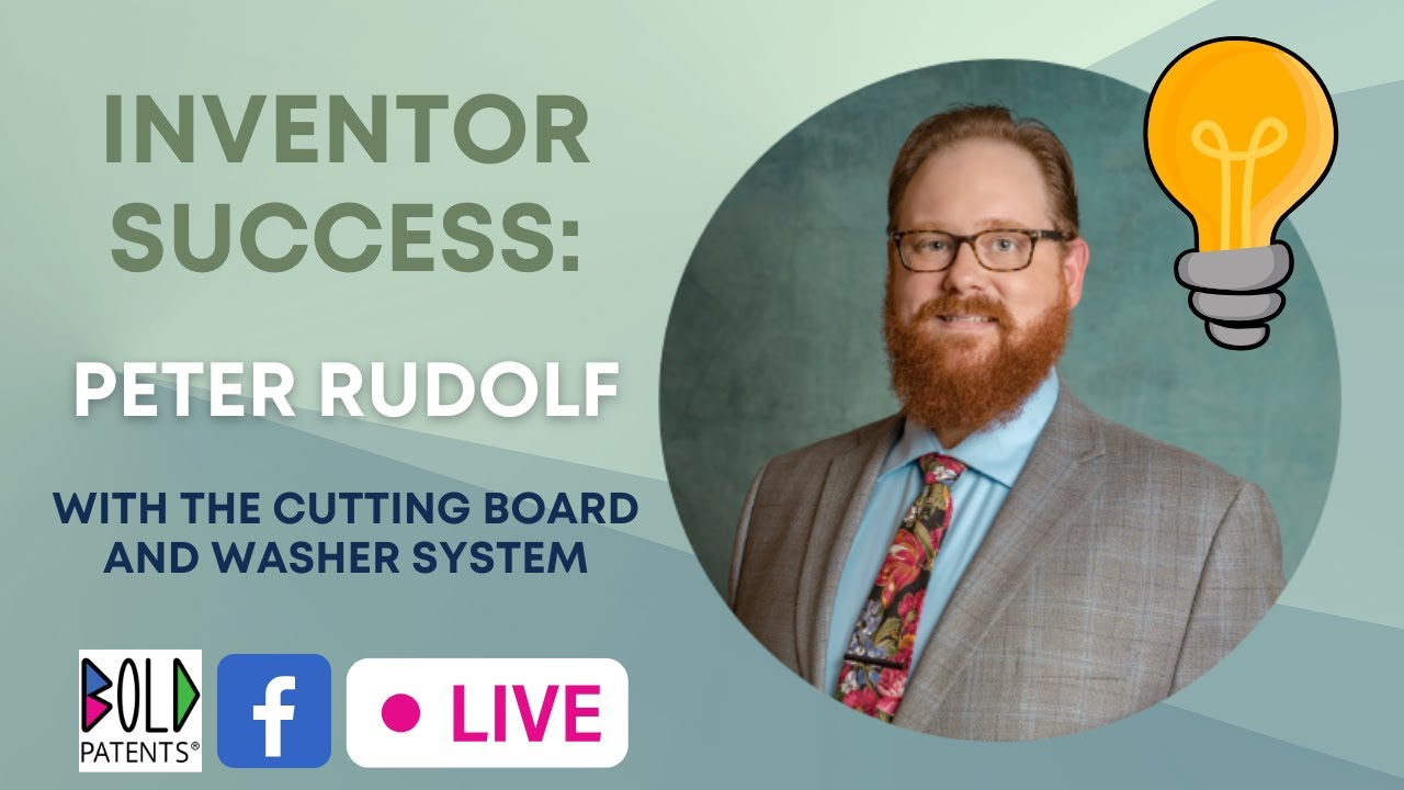 Inventor Success: Guest and Bold Inventor Client, Peter Rudolf, Esq ...