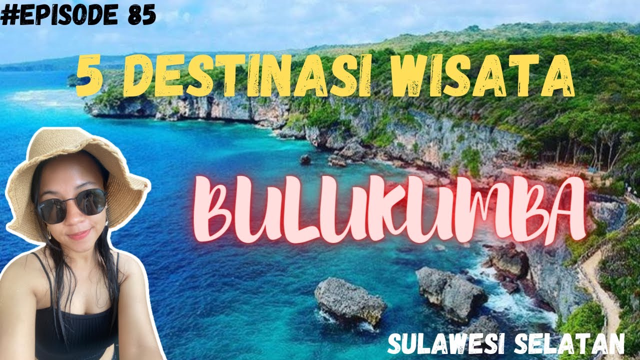 Tempat Wisata Bulukumba Terbaru 2021 - YouTube