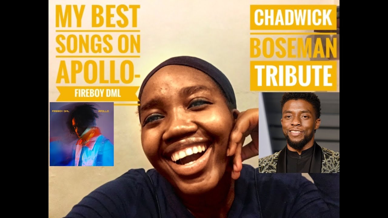 My Best Fireboy DML songs in Apollo| Chadwick Boseman Tribute - YouTube