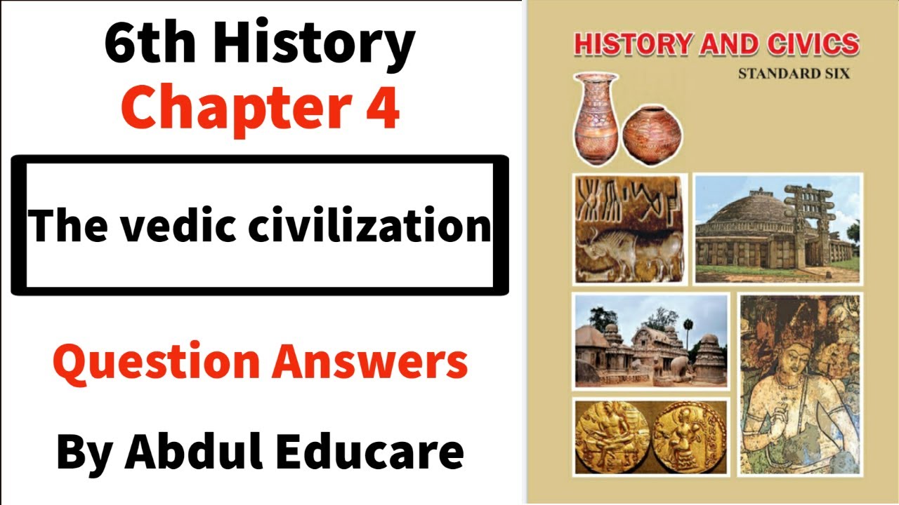 standard 6 history chapter 4 The vedic civilization question answers ...