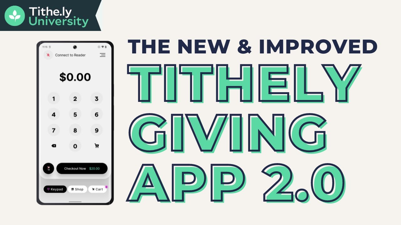 Tithely University | The New & Improved Tithely Giving App 2.0 - YouTube