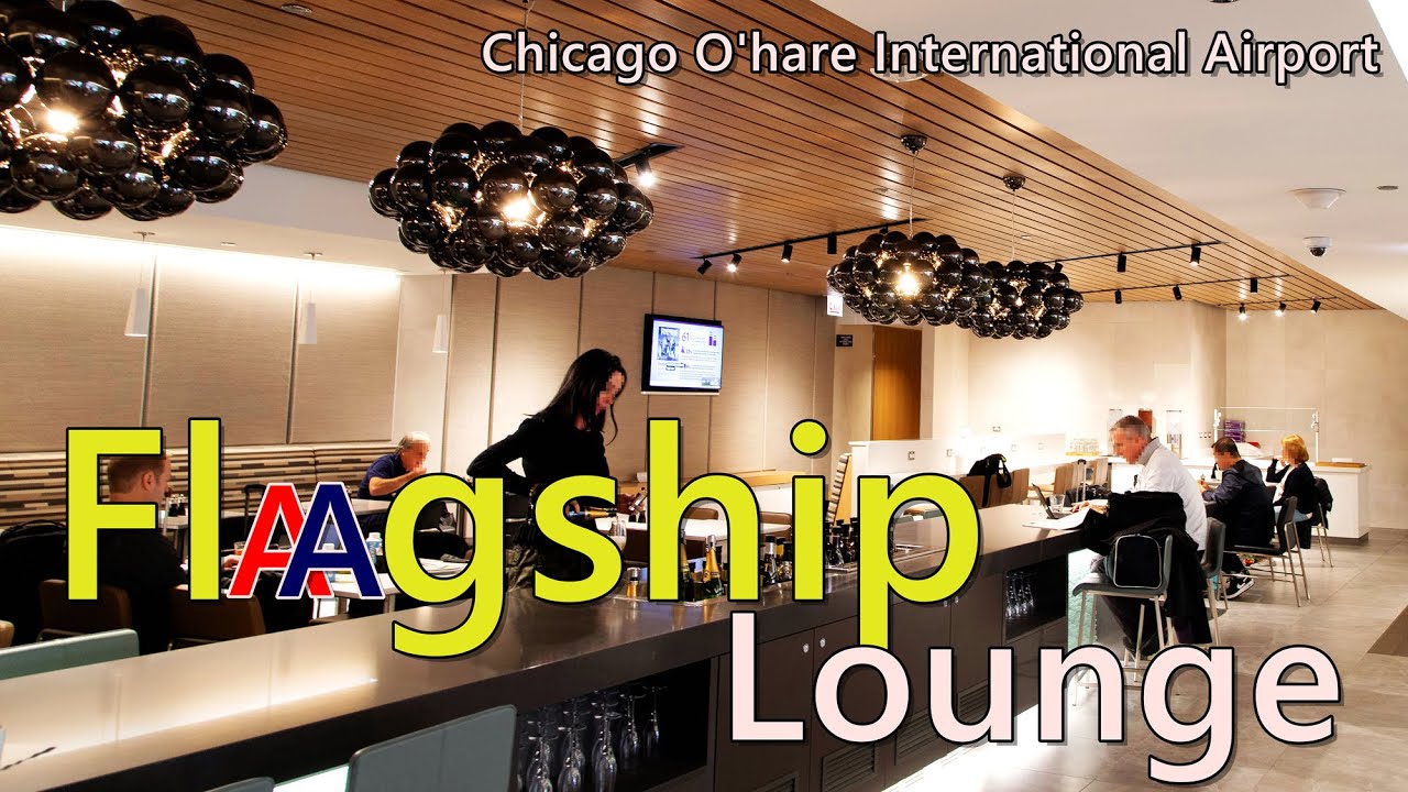 American Airlines (AA) Flagship Lounge - Chicago O'hare International ...