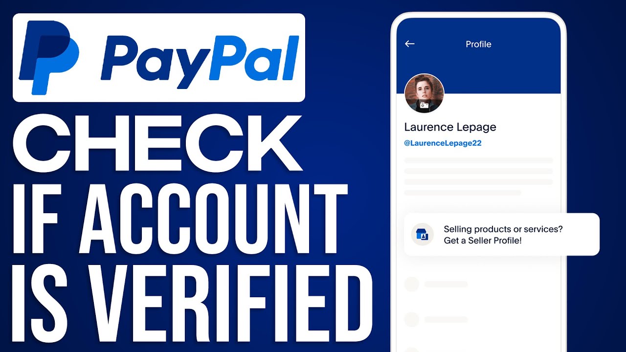 How to check if PAYPAL account is VERIFIED (2024) - YouTube