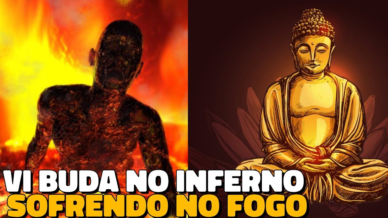 EU VI BUDA NO INFERNO | A TRISTE AGONIA DO BUDA NO INFERNO - YouTube