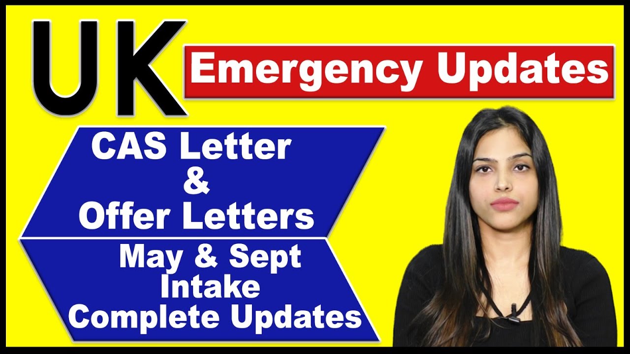 UK Emergency Updates | Cas Letter & Offer letters options, admission ...