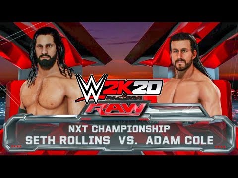 WWE 2K20 Adam Cole VS. Seth Rollins | NXT Championship | WWE 2K20 PS4 ...